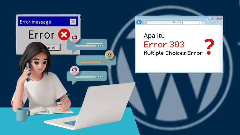 Error 300: Panduan Lengkap dan Solusi Tepat untuk Situs Anda - Adsind.id